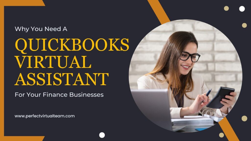Why Need QuickBooks Virtual Assistant For Finance Businesses